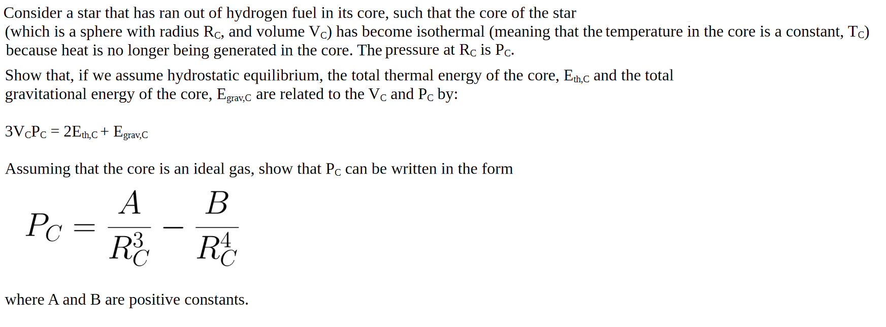 Solved Consider a star that has ran out of hydrogen fuel in | Chegg.com