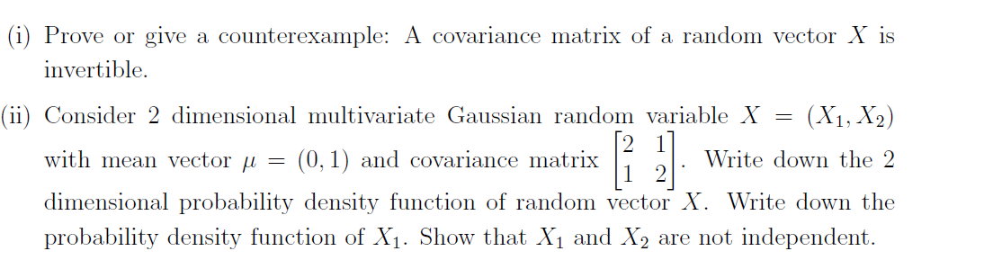 Solved - (i) Prove or give a counterexample: A covariance | Chegg.com