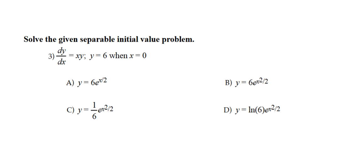 Solved Solve the given separable initial value | Chegg.com