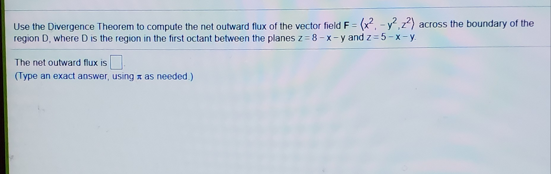 Solved Use the Divergence Theorem to compute the net outward | Chegg.com