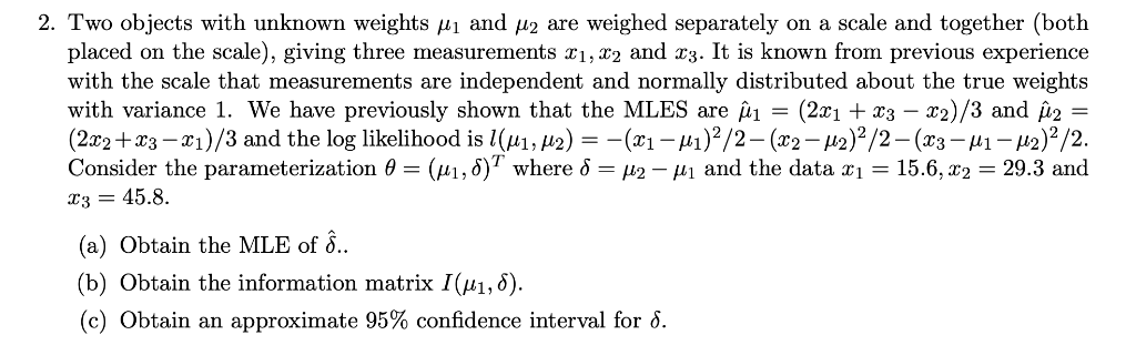 2. Two objects with unknown weights Hi and H2 are | Chegg.com