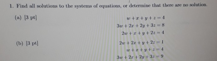 Solved 1. Find all solutions to the systems of equations, or | Chegg.com