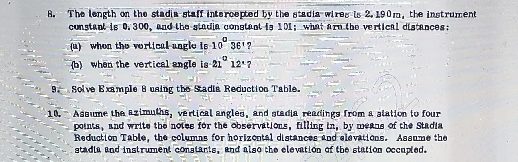 Solved 8. The length on the stadia staff intercepted by the | Chegg.com