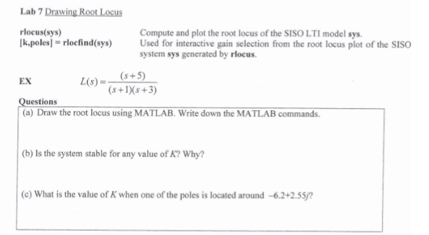 Solved Lab 7 Drawing Root Locus rlocus(sys) (k,poles] = | Chegg.com