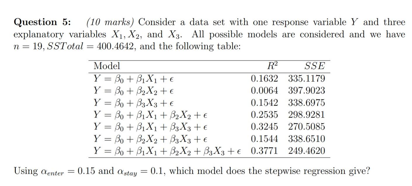 Solved Question 5: (10 marks) Consider a data set with one | Chegg.com