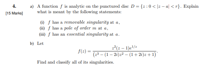 Solved [15 Marks] a) A function f is analytic on the | Chegg.com