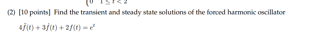 Solved (2) [10 ﻿points] ﻿Find the transient and steady state | Chegg.com
