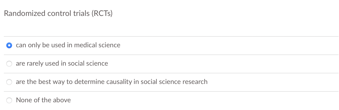 Solved Randomized control trials (RCTs) can only be used in | Chegg.com