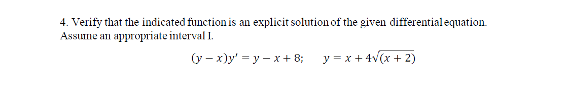 Solved 4. Verify that the indicated function is an explicit | Chegg.com
