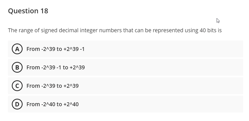 Solved Question 18 The Range Of Signed Decimal Integer 
