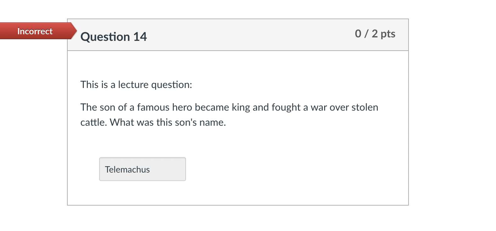 This is a lecture question:The son of a famous hero | Chegg.com