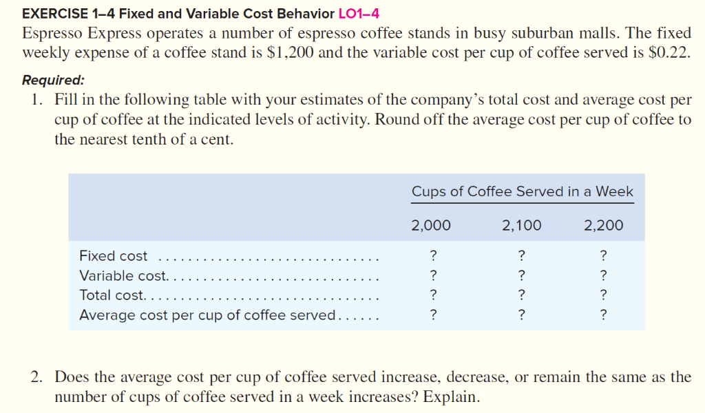Solved EXERCISE 1-4 Fixed and Variable Cost Behavior LO1-4 | Chegg.com