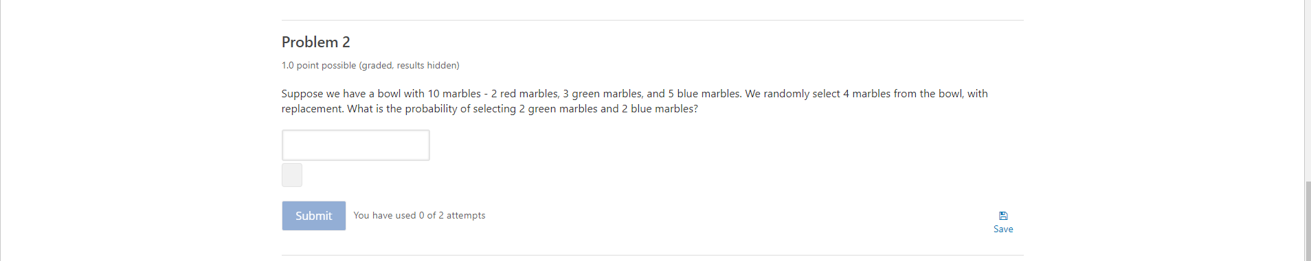 Solved Problem 2 1.0 point possible (graded, results hidden) | Chegg.com