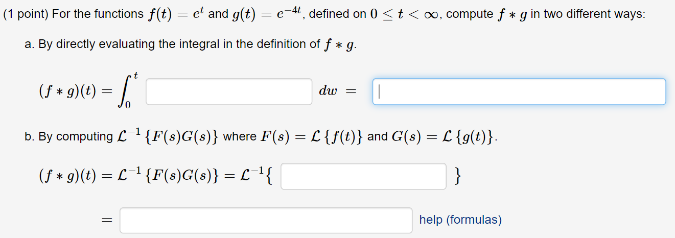 Solved (1 point) For the functions f(t) = et and g(t) = | Chegg.com