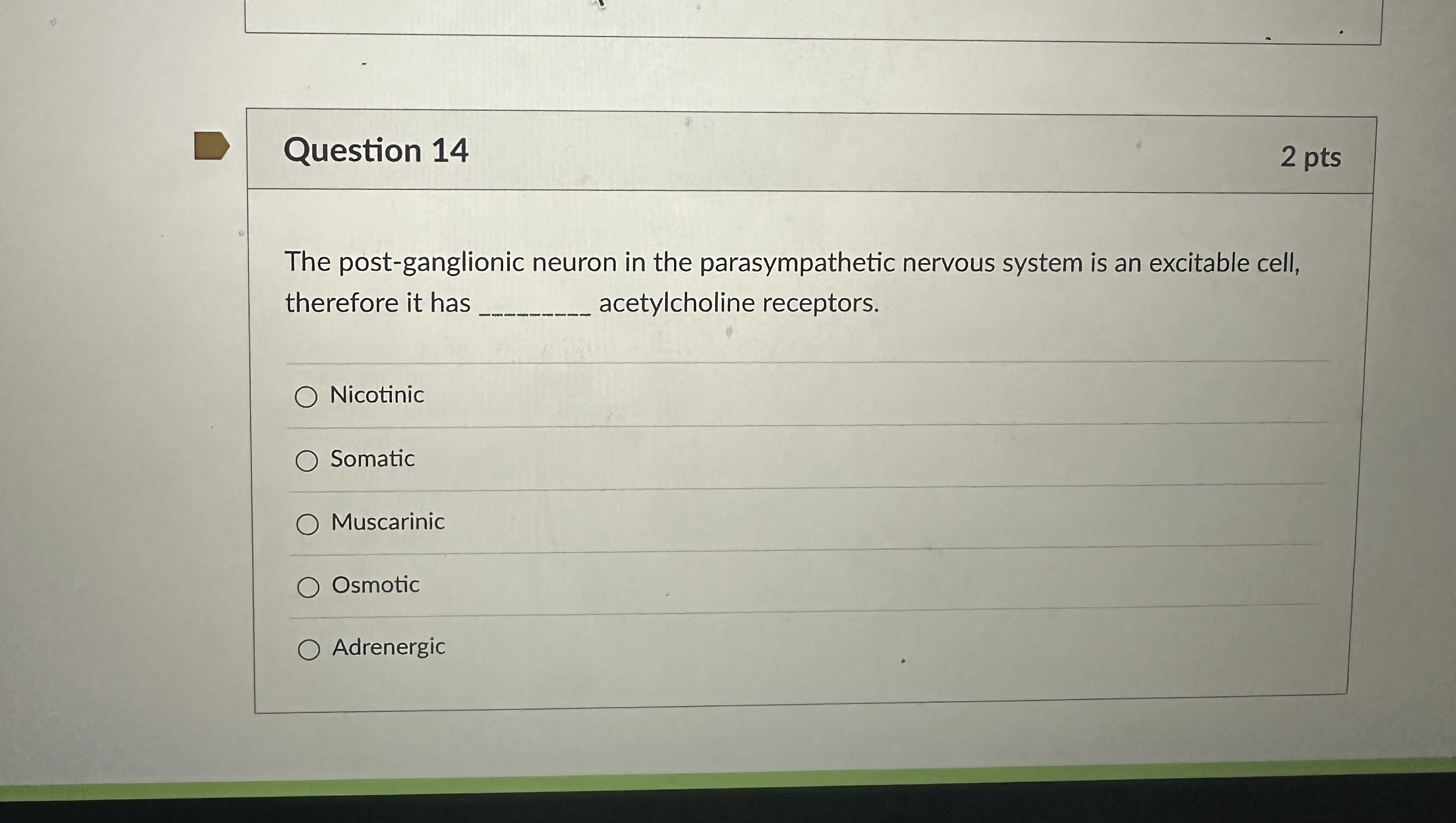 Solved Question 14The post-ganglionic neuron in the | Chegg.com