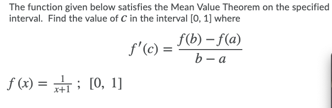Solved The function given below satisfies the Mean Value | Chegg.com