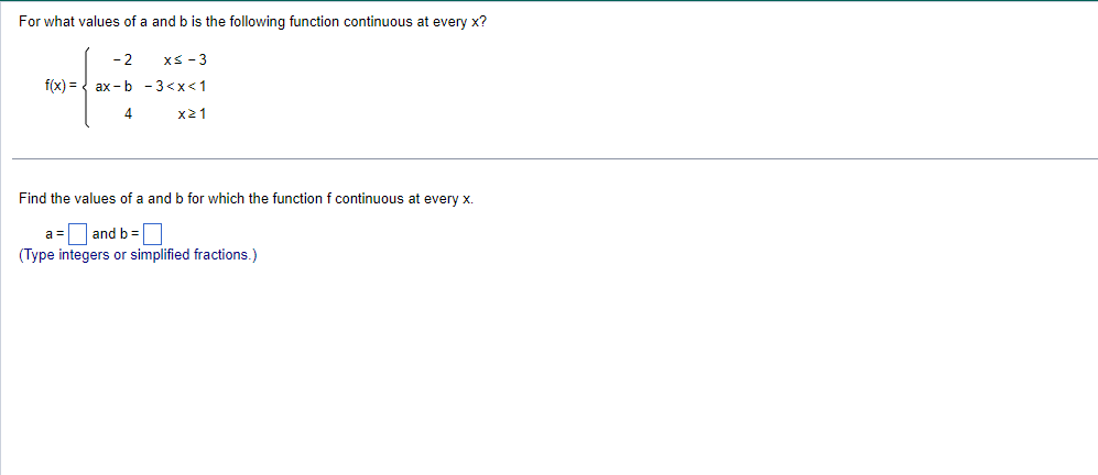 Solved For what values of a and b is the following function | Chegg.com