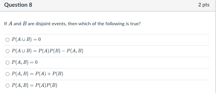 Solved If A and B are disjoint events, then which of the | Chegg.com