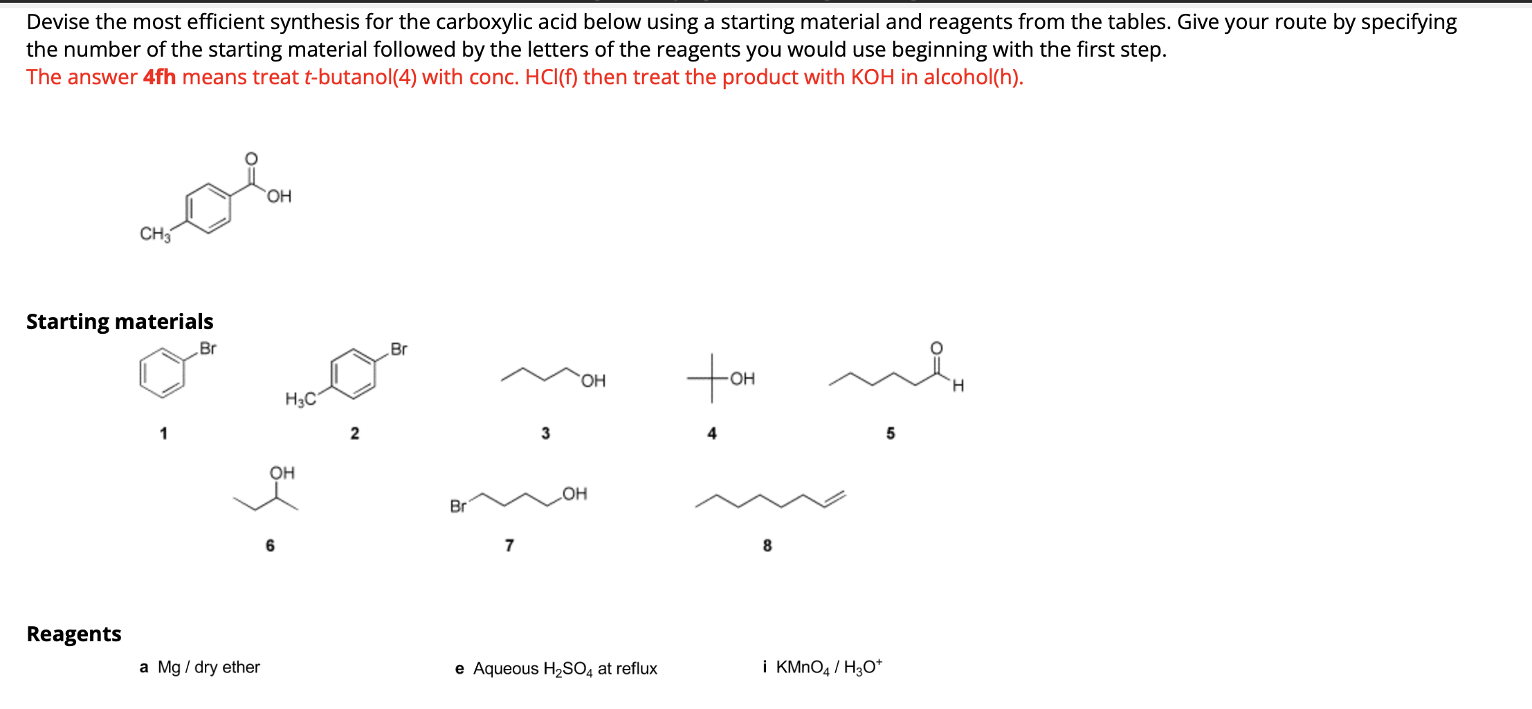 Solved Devise the most efficient synthesis for the | Chegg.com