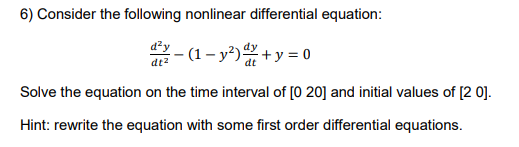 Solved 6) Consider the following nonlinear differential | Chegg.com