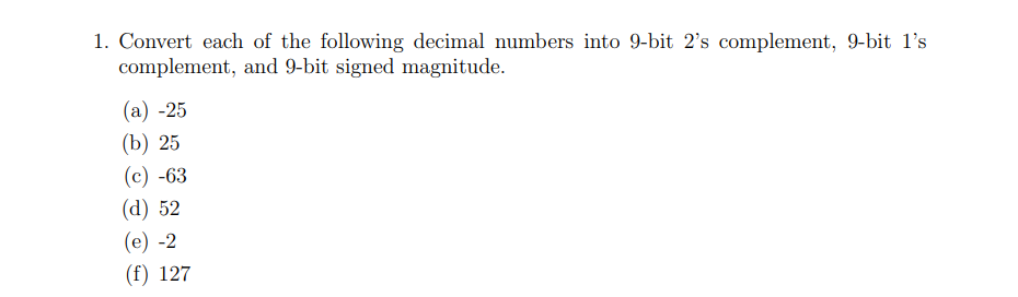 Solved 1. Convert each of the following decimal numbers into | Chegg.com
