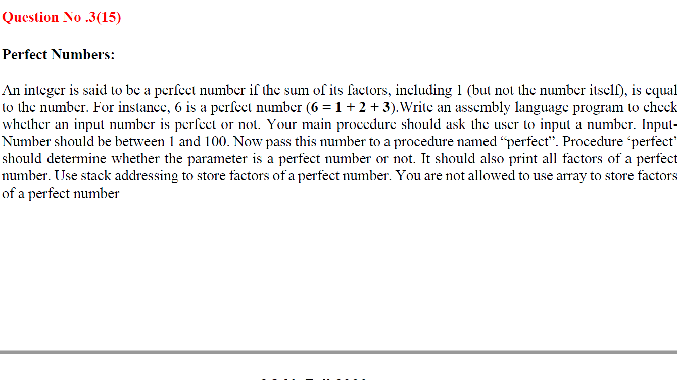 Solved Question No.3(15) Perfect Numbers: An integer is said | Chegg.com