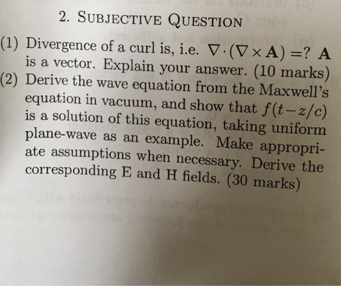 Solved Divergence of a curl is, i.e. nabla middot (nabla | Chegg.com