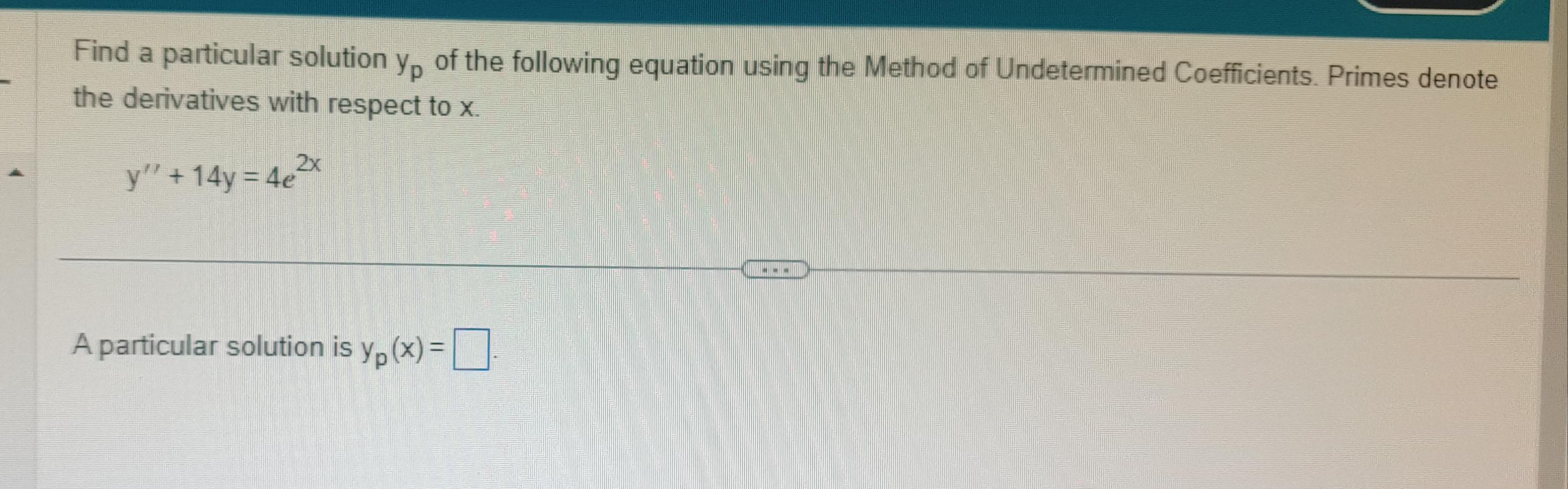 Solved Find a particular solution yp of the following | Chegg.com