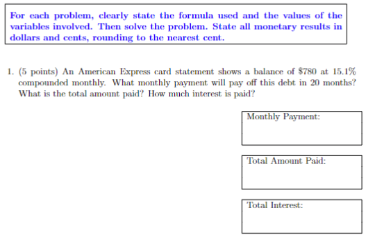 Solved For each problem, clearly state the formula used and | Chegg.com