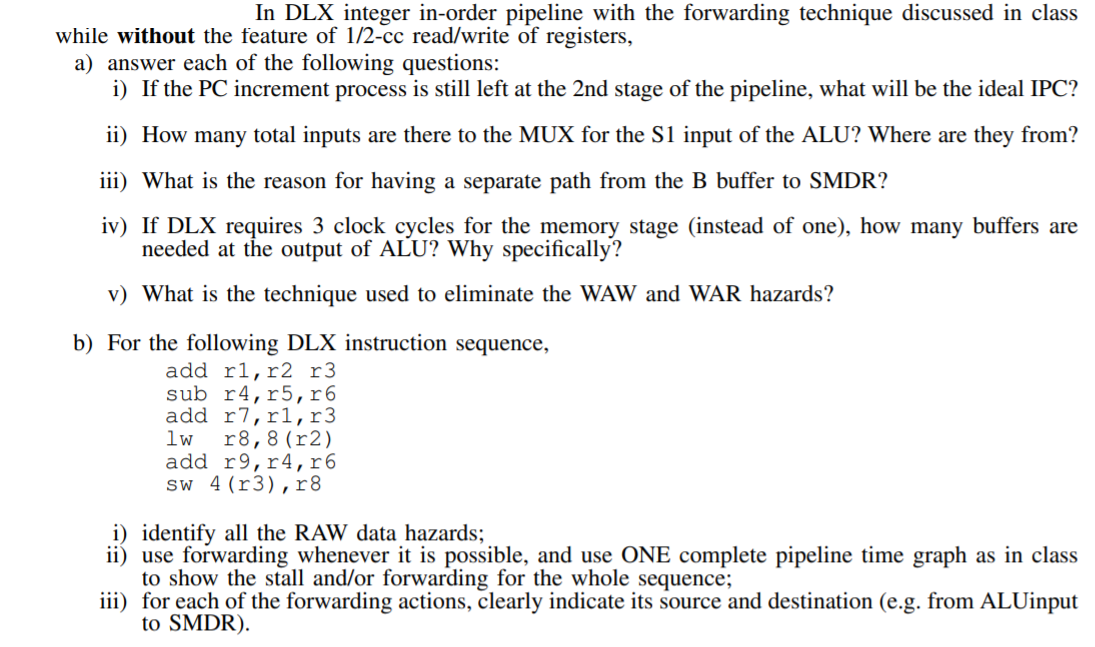 Solved In DLX integer in-order pipeline with the forwarding | Chegg.com