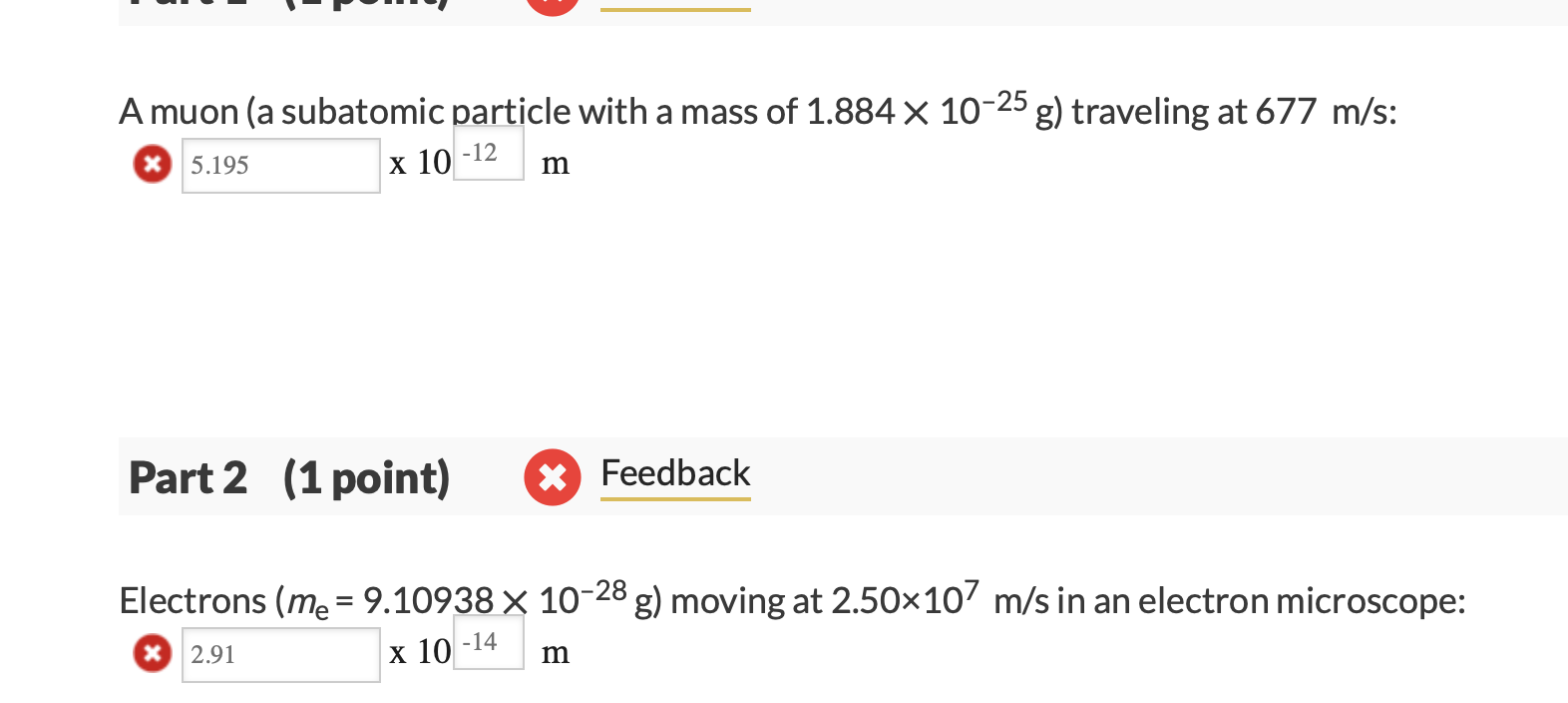 Solved Calculate the wavelengths of the following | Chegg.com