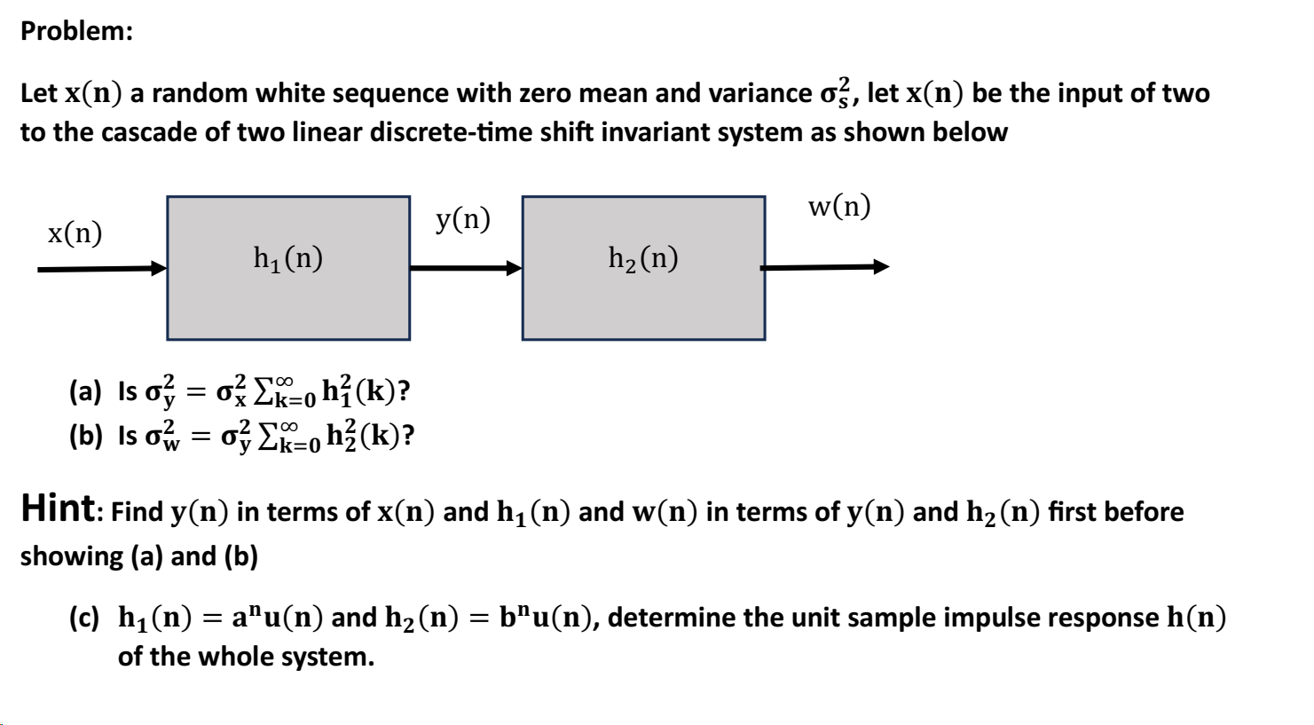 Solved Let x(n) a random white sequence with zero mean and | Chegg.com