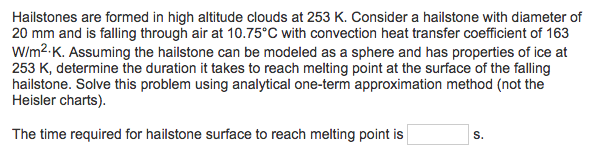 Solved Hailstones are formed in high altitude clouds at 253 | Chegg.com