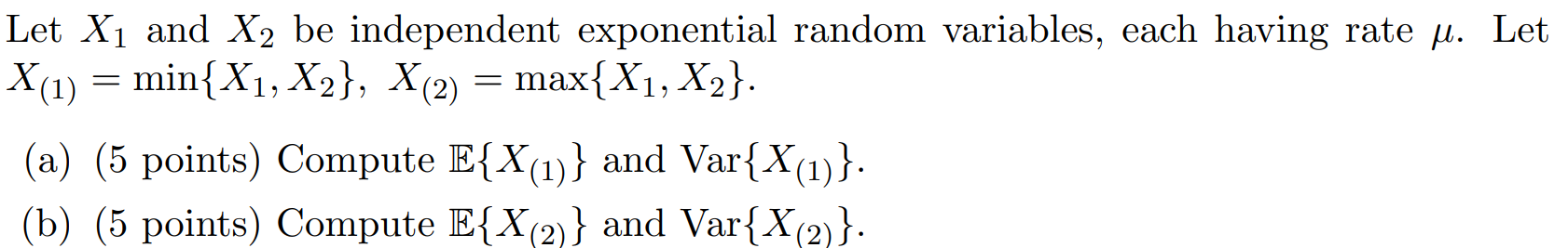 Solved = Let X1 and X2 be independent exponential random | Chegg.com