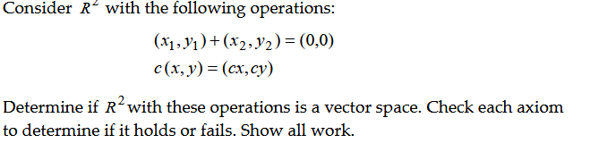 Solved Consider R2 with the following operations: | Chegg.com