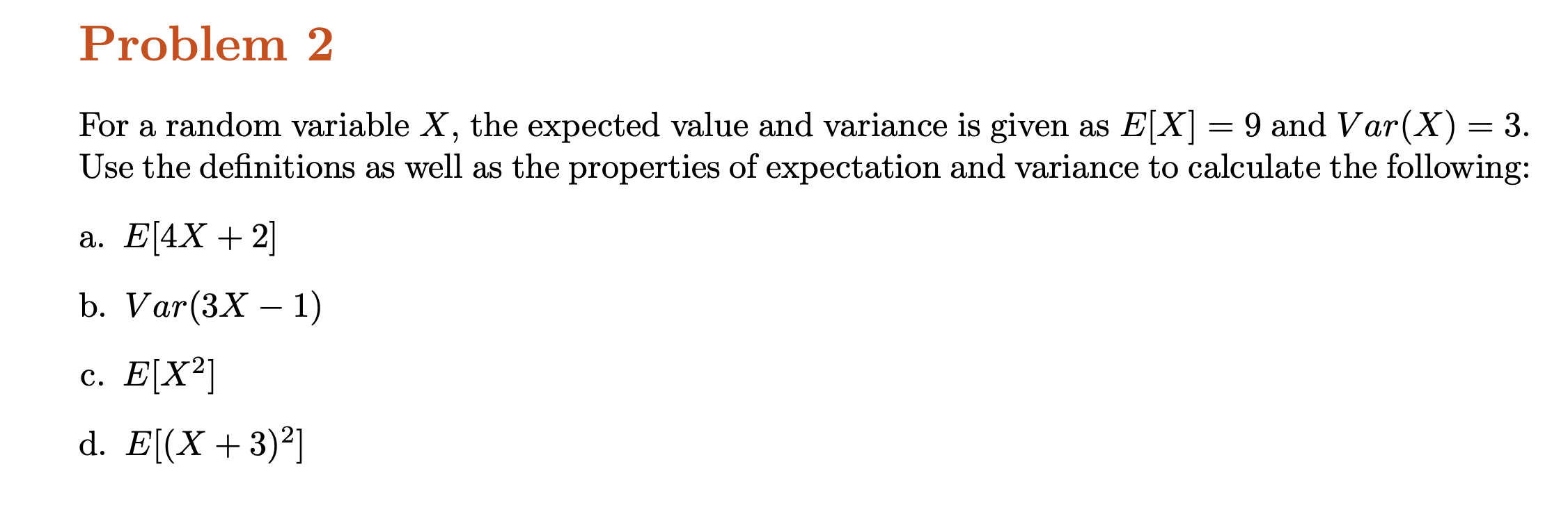 Solved For a random variable X, the expected value and | Chegg.com