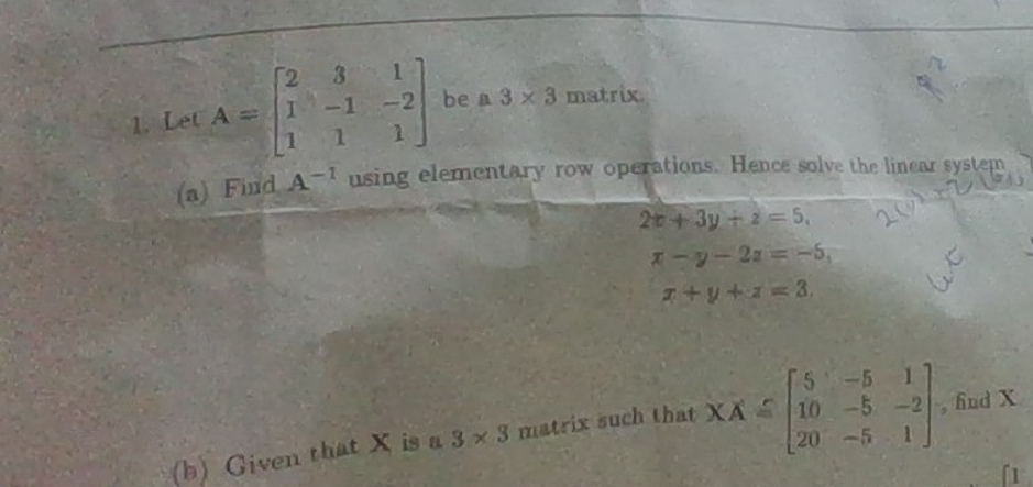 Let A=[2311-1-2111] ﻿be a 3×3 ﻿matrix(a) ﻿Fisd A-1 | Chegg.com