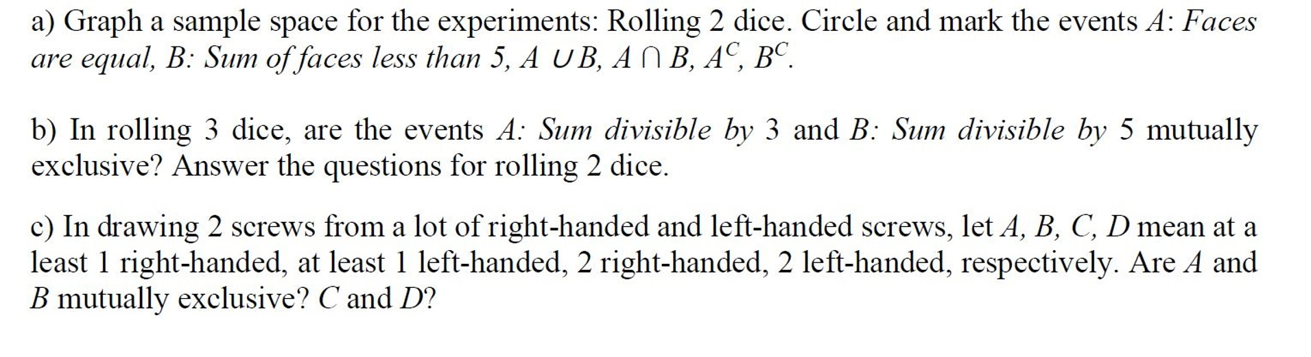 Solved a) ﻿Graph a sample space for the experiments: Rolling | Chegg.com