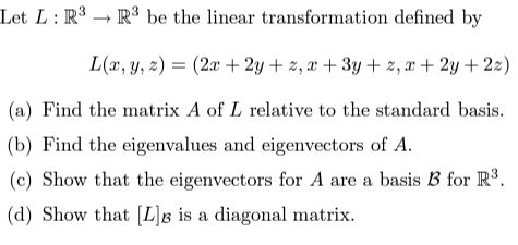 Solved Let L:R3→R3 be the linear transformation defined by | Chegg.com