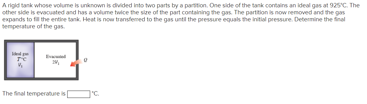 Solved A rigid tank whose volume is unknown is divided into | Chegg.com