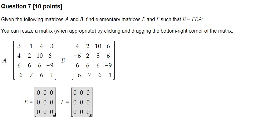 Solved Given the following matrices A and B, find elementary | Chegg.com