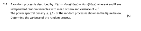 Solved 2.4 A random process is described by X(t) = A | Chegg.com