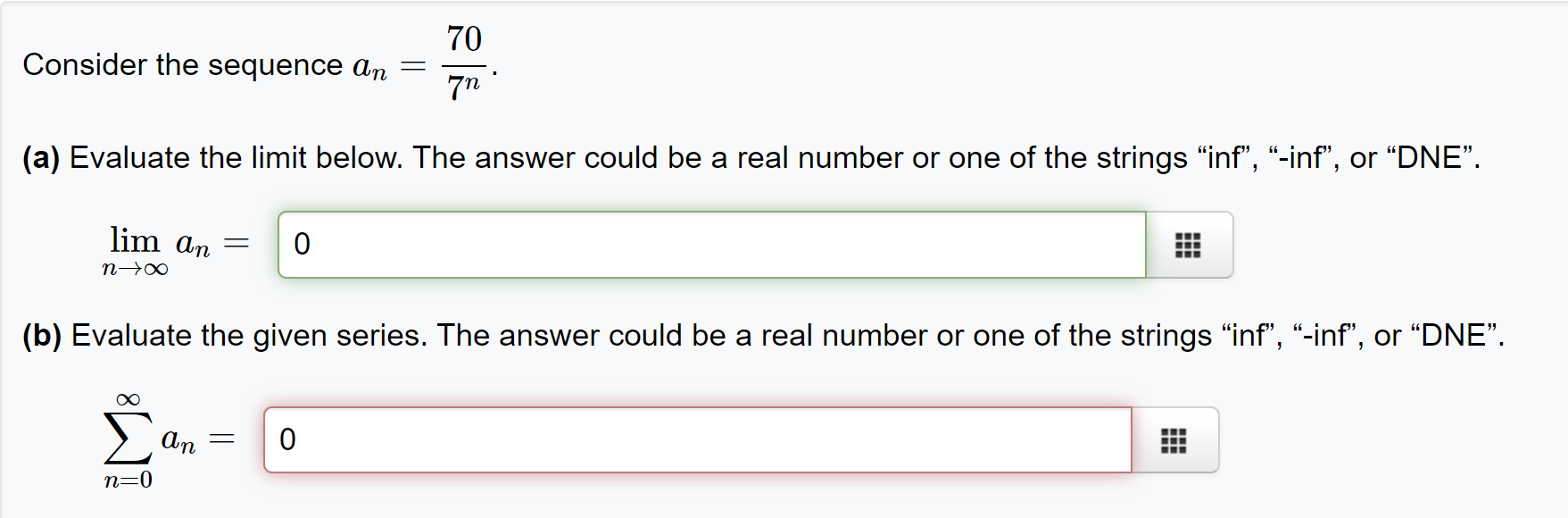 Solved 70 Consider the sequence an 7n: (a) Evaluate the | Chegg.com