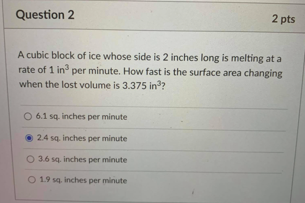 Solved Question 2 2 pts A cubic block of ice whose side is 2 | Chegg.com