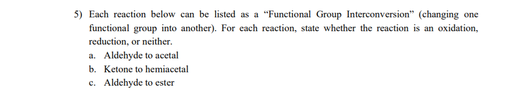Solved 5) Each reaction below can be listed as a “Functional | Chegg.com