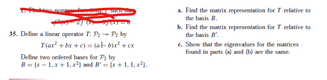 Solved a. Find the matrix representation for T relative to | Chegg.com