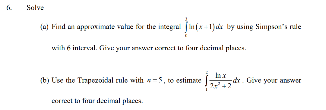 Solved 6. Solve (a) Find an approximate value for the | Chegg.com