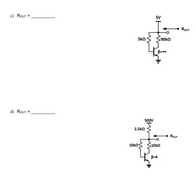 4 Small Signal Resistances 30 Points For Each Of 