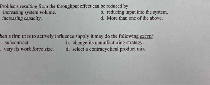 Solved Problems resulting from the throughput effect can be | Chegg.com