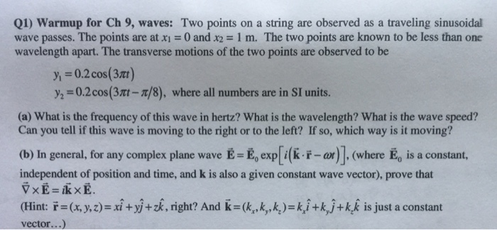 Solved Two points on a string are observed as a traveling | Chegg.com